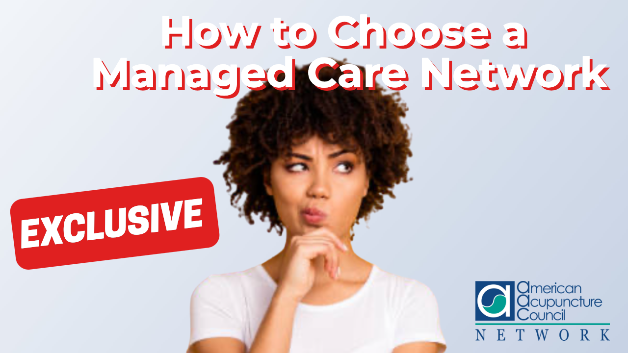 How to Choose a Managed Care Network - AAC Info Network