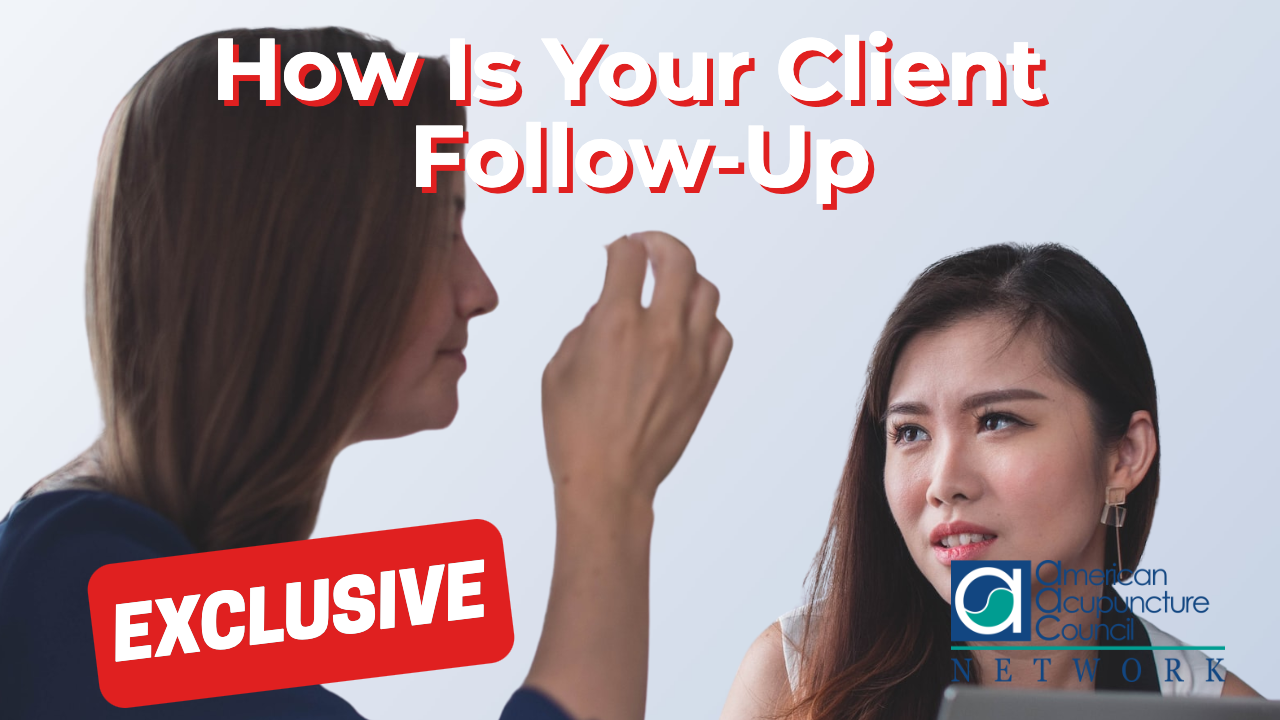 How Is Your Client Follow-Up - AAC Info Network